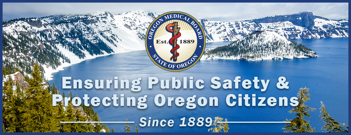 Oregon Medical Board : Agency Overview and Mission : About Us : State ...